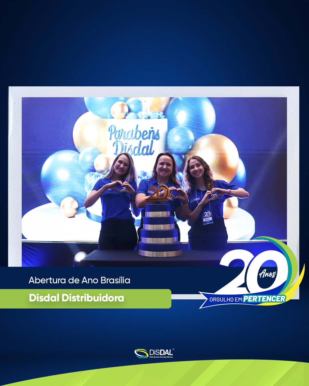 DISDAL DISTRIBUIDORA INICIA 2026 COM ABERTURA DE ANO E CELEBRA 20 ANOS ...